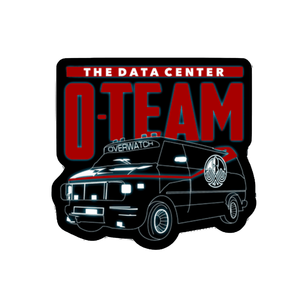 THE O TEAM STICKER - Data Center Savage